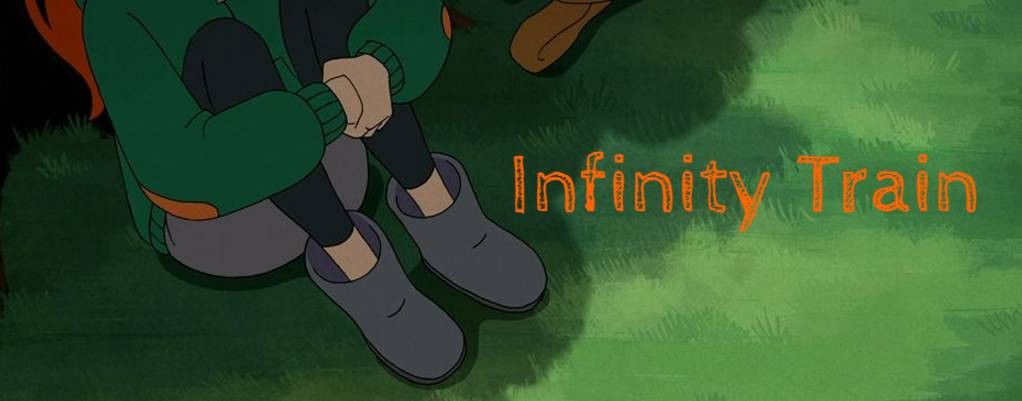 Сериал Бесконечный поезд / Infinity Train
