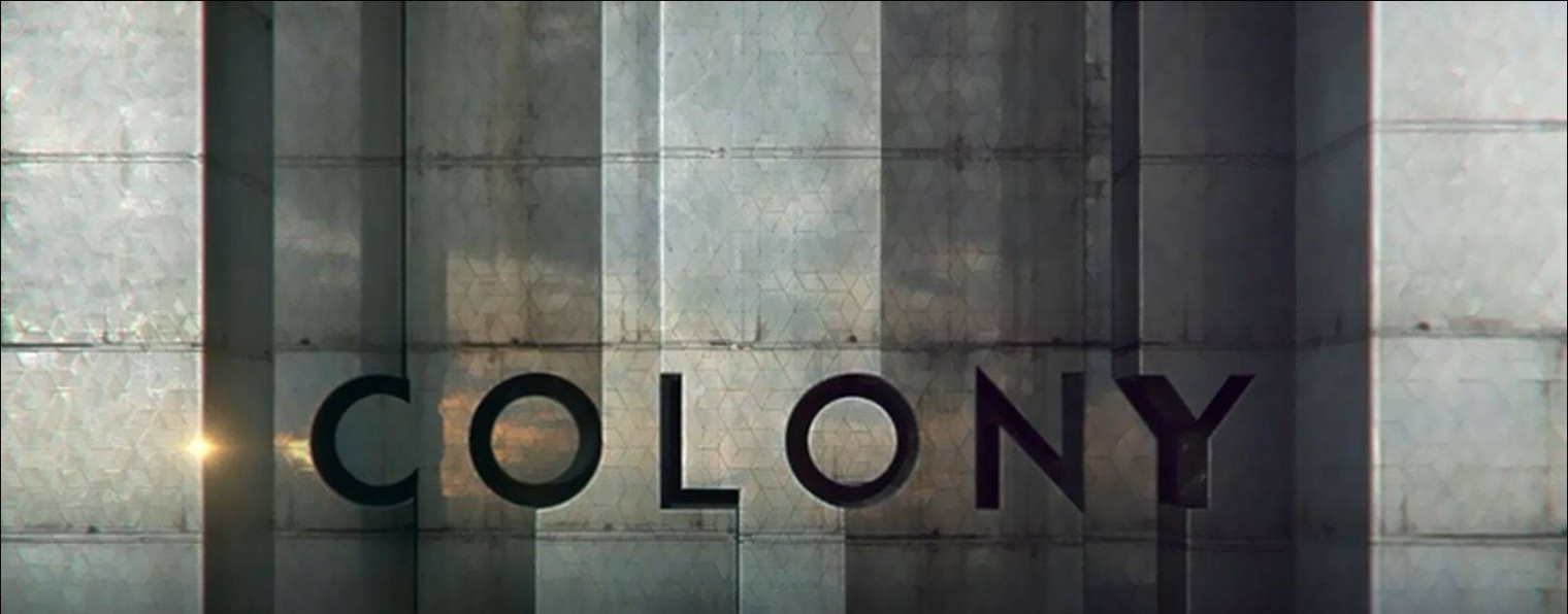 Сериал Колония / Colony