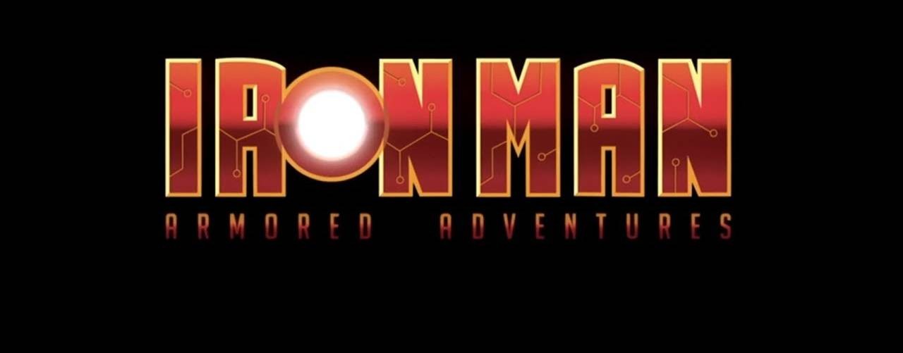 Сериал Железный человек: Приключения в броне / Iron Man: Armored Adventures