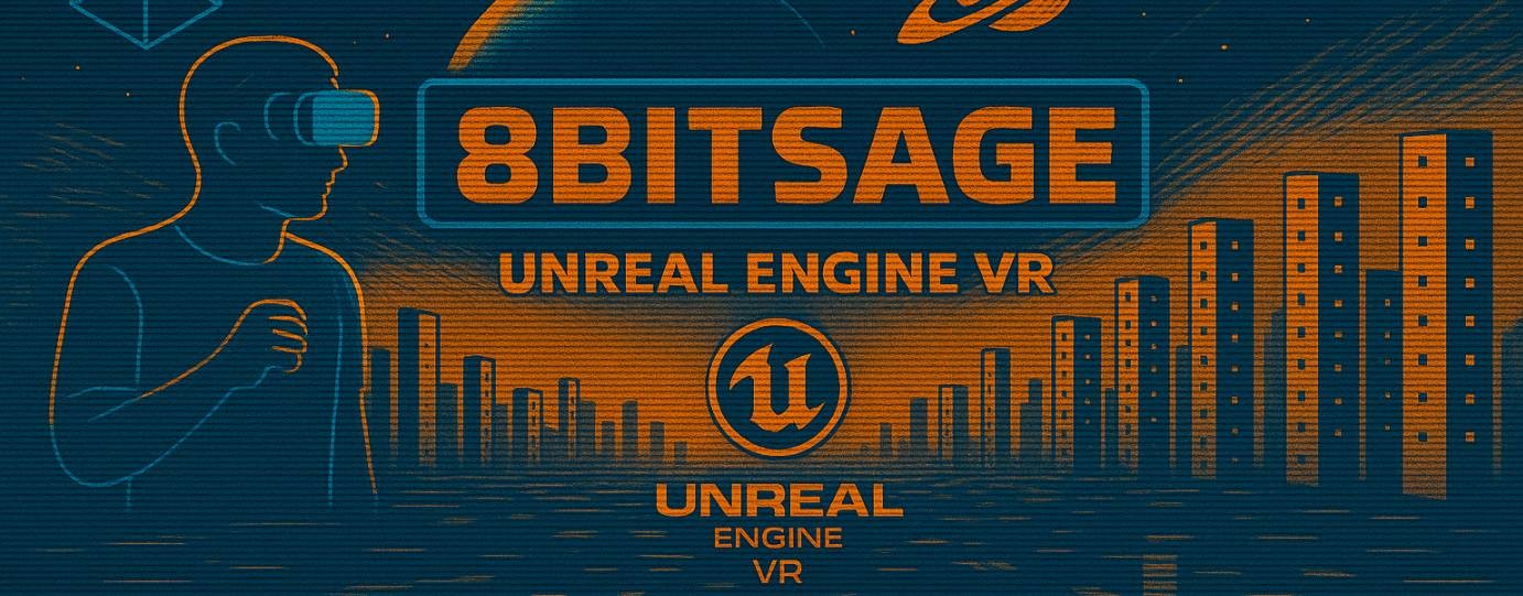 Unreal Engine & VR