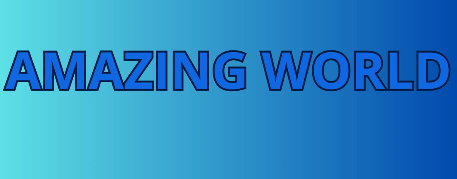 AMAZING WORLD
