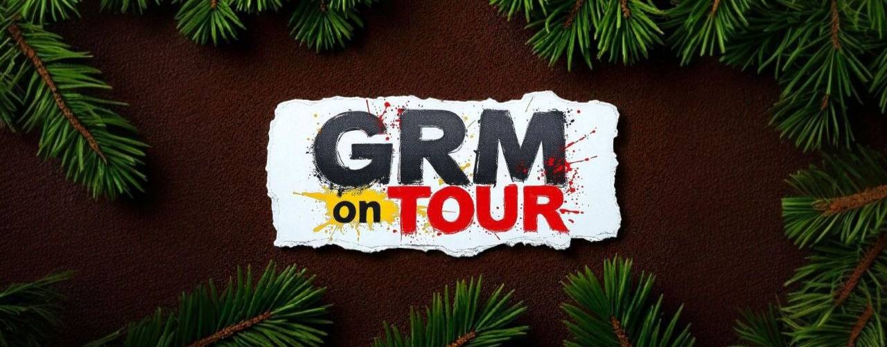 GRM on TOUR