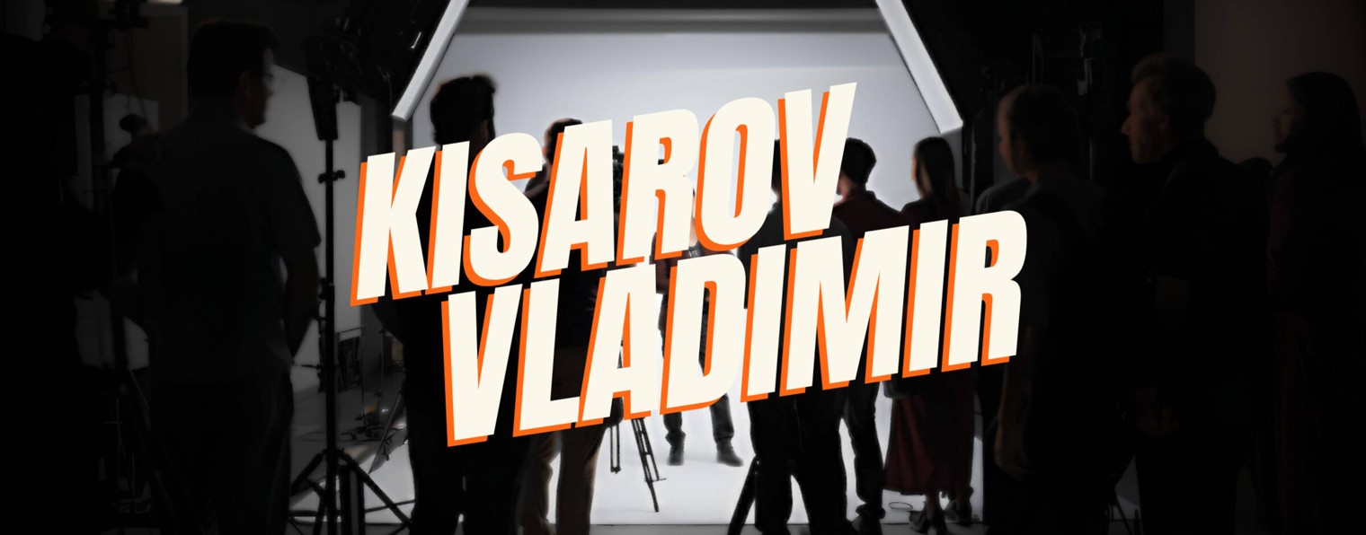 ВЛАДИМИР КИСАРОВ / VLADIMIR KISAROV