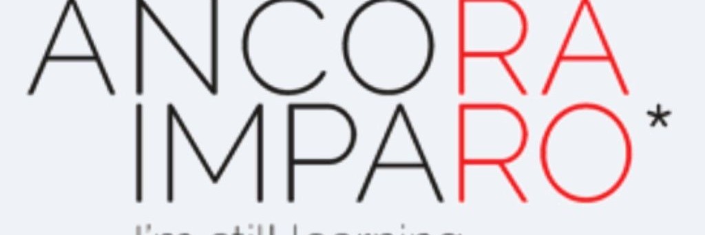 ANCORA IMPARO