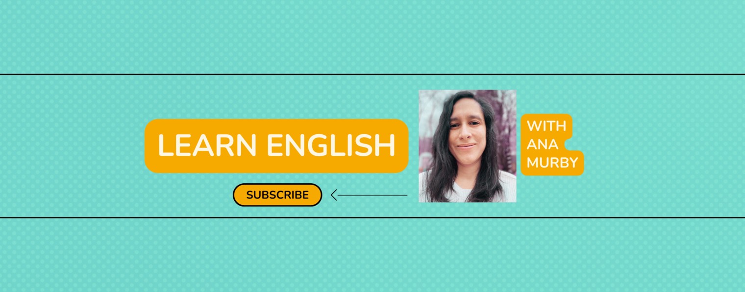 Learn English with Ana Murby