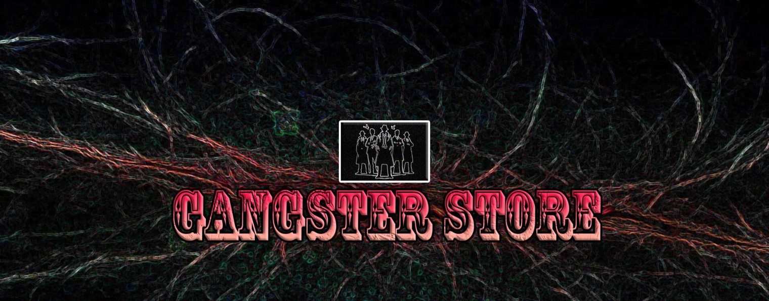 GANGSTER STORE