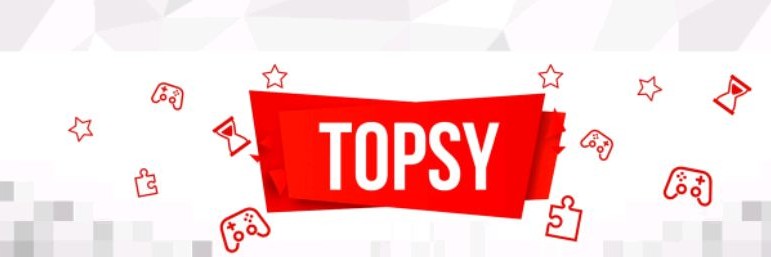 TOPSY