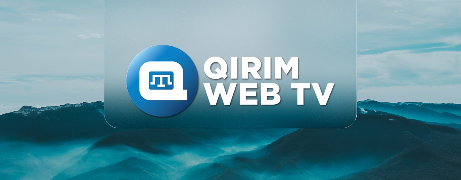 QIRIM WEB TV | КРЫМ ВЕБ ТВ