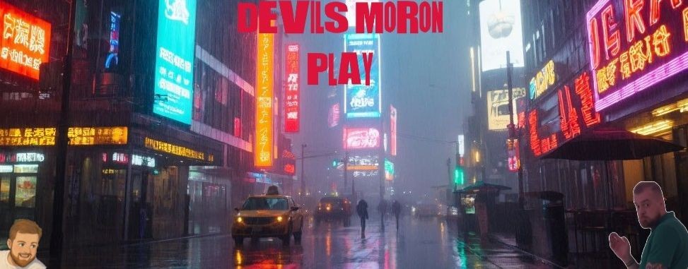 DeVIlS MorON play