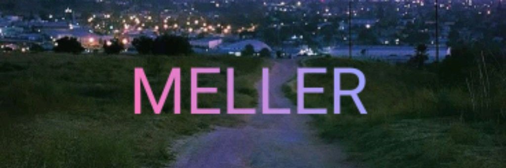 MELLER