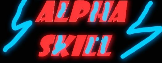ALPHA SKILL