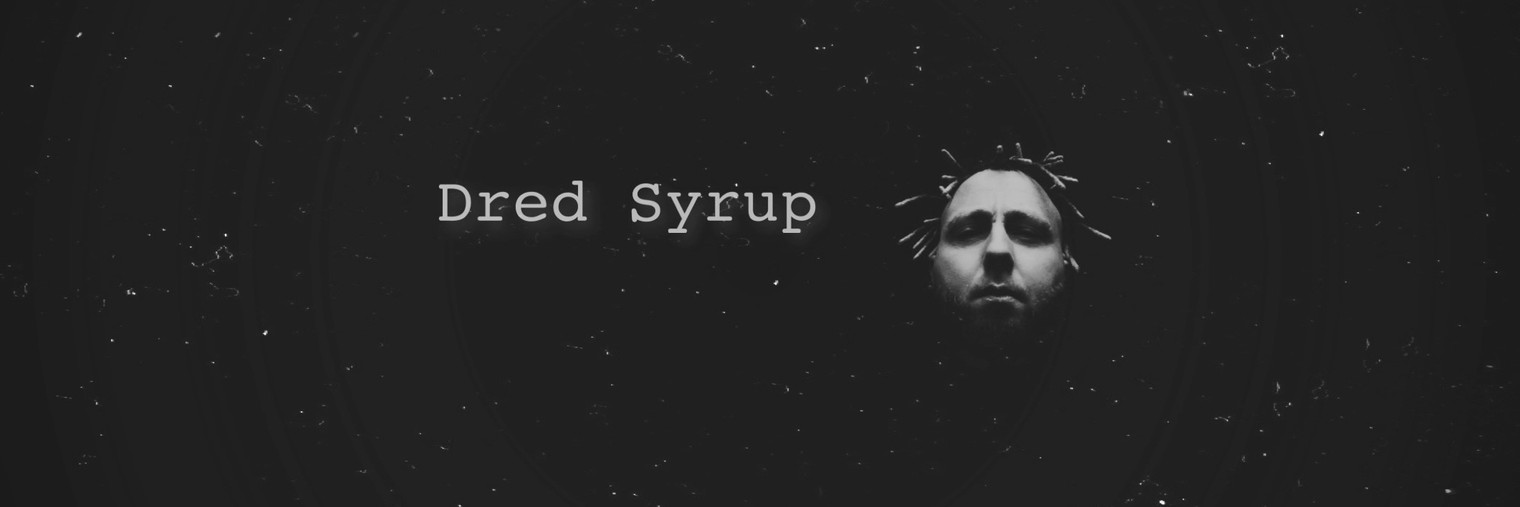 Dred Syrup | Дред Сироп