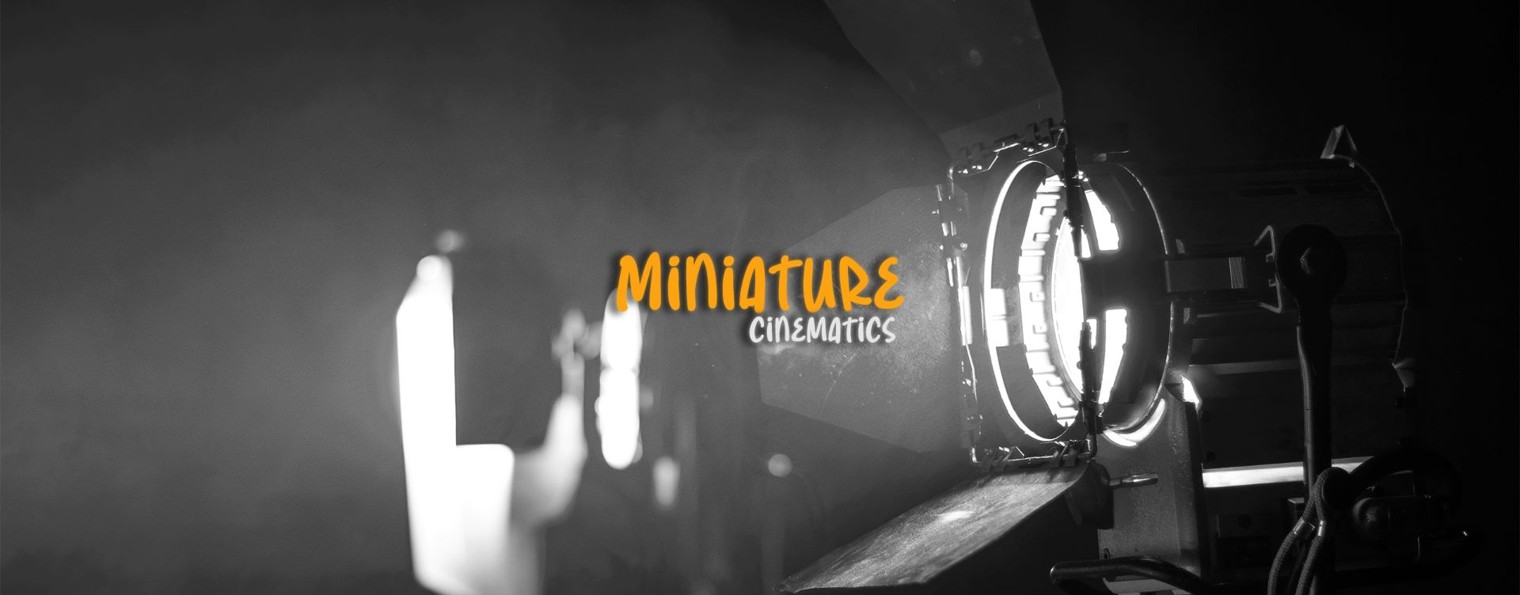 Miniature Cinematics