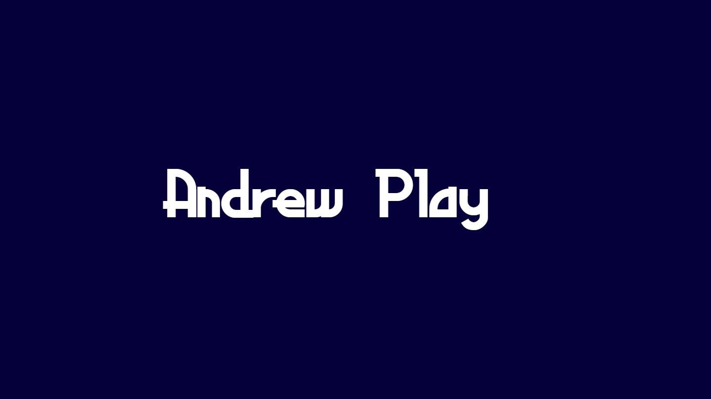 Andrew ▶ Play