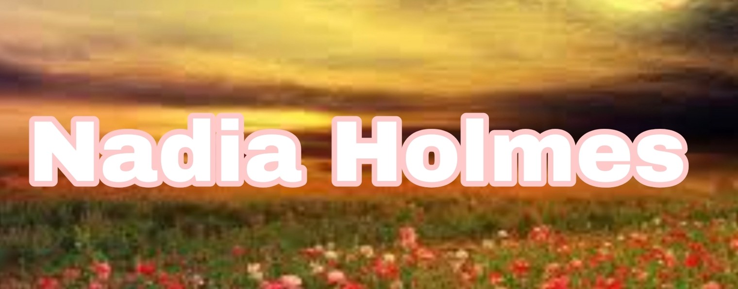 🌸Nadia Holmes🌸