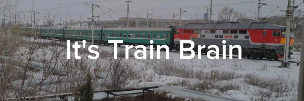 It's Train Brain
