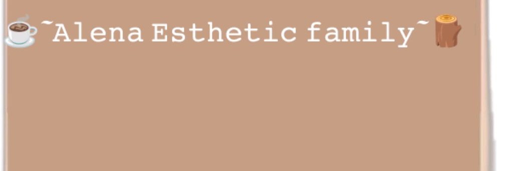 ☕~𝙰𝚕𝚎𝚗𝚊 𝙴𝚜𝚝𝚑𝚎𝚝𝚒𝚌 𝚏𝚊𝚖𝚒𝚕𝚢~🪵