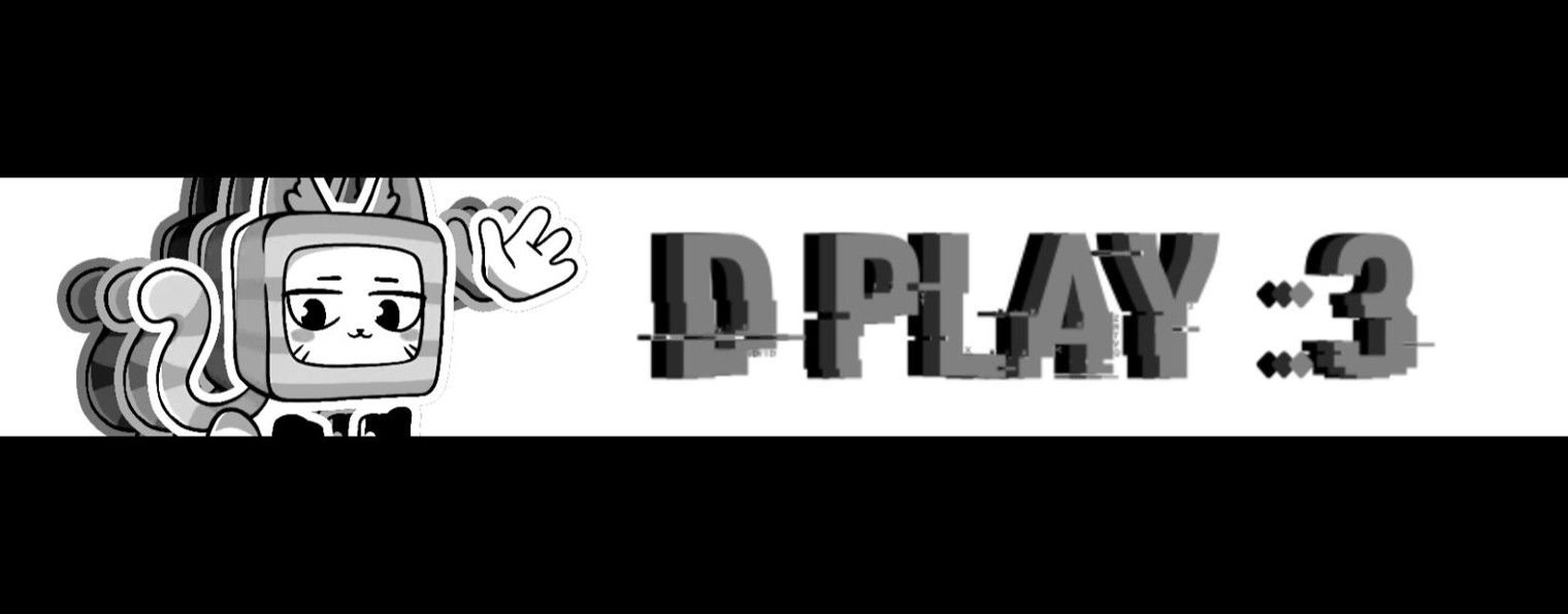D PLAY :3