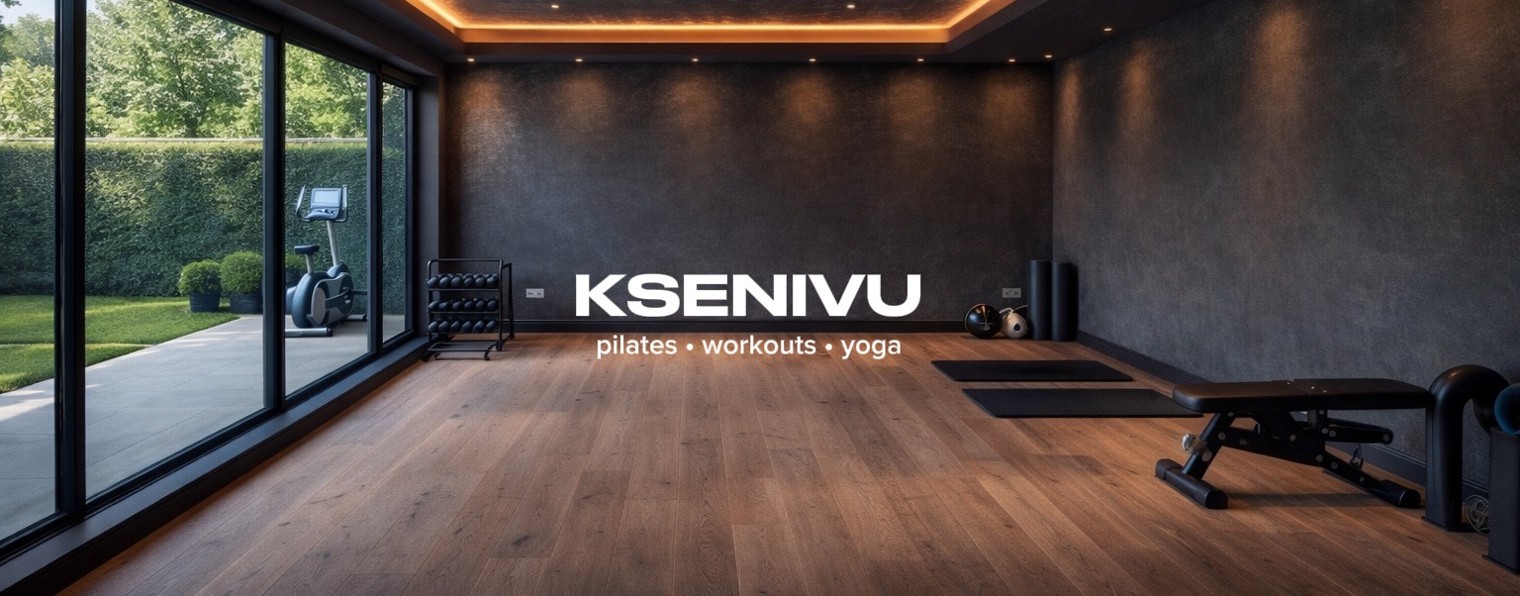 КСЕНИВУ | ТРЕНИРОВКИ И ПИЛАТЕС