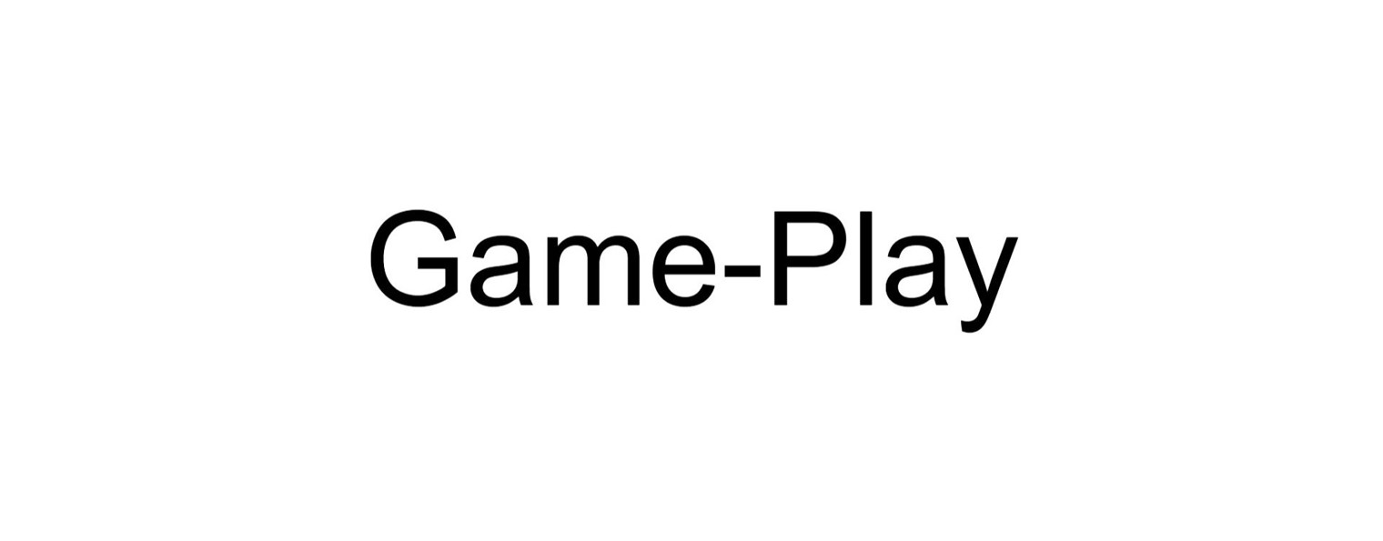 Game-Play