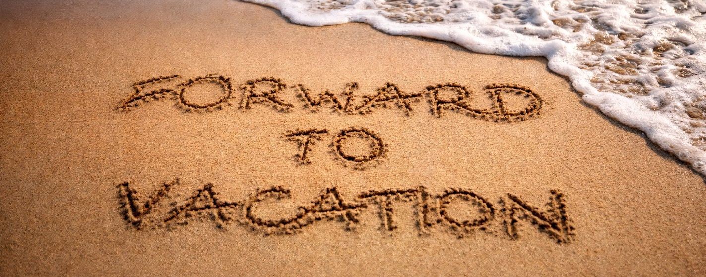 forward to vacation