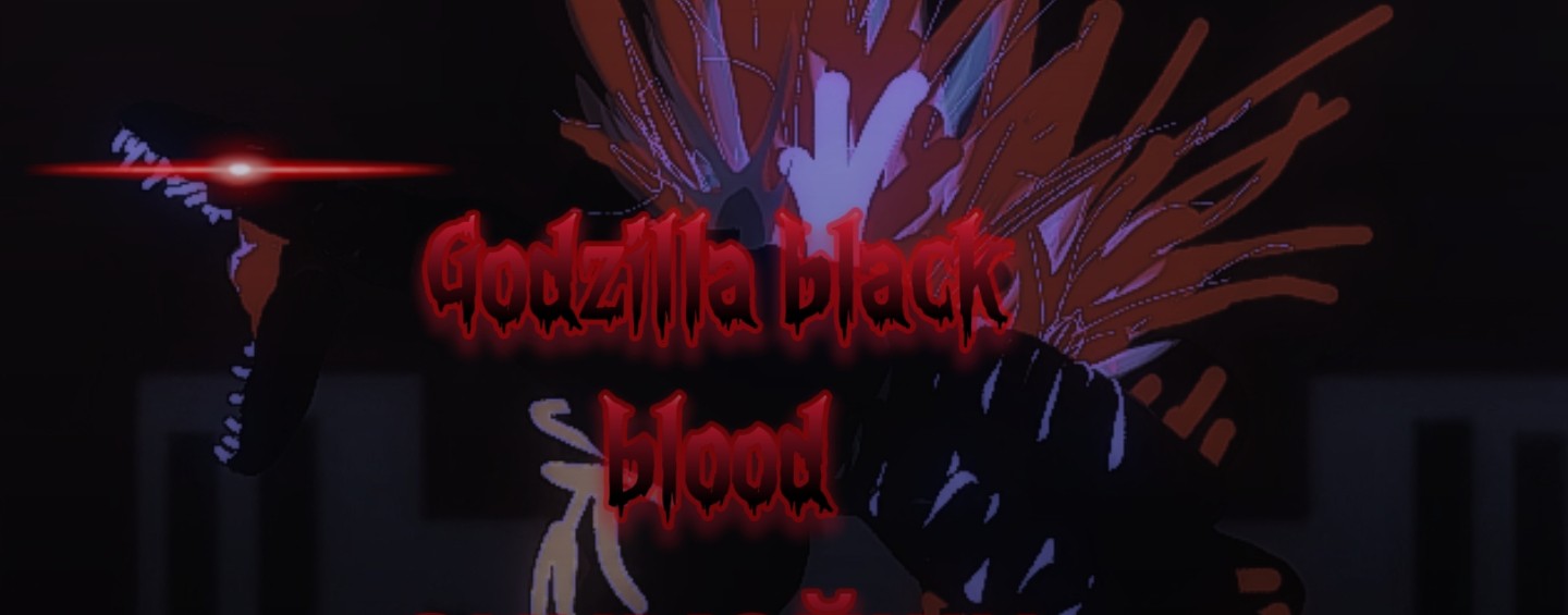 Godzilla Black Blood анимэйшн