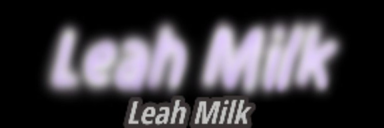 Leah Milk