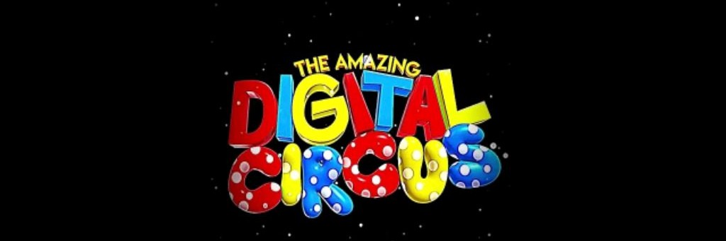 Удивительный цифровой цирк (Неофициальный)