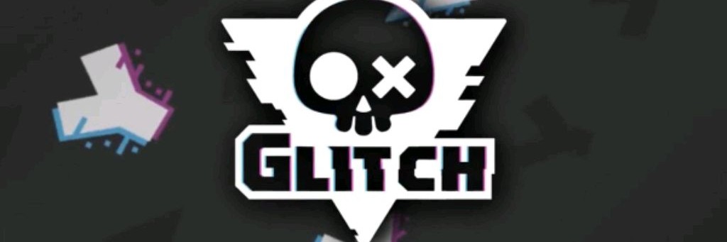 GLITCH