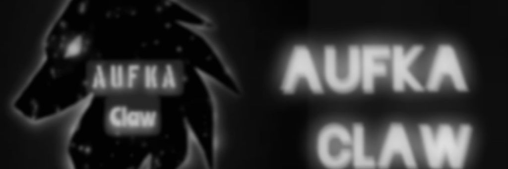 _ッAUFka_Clawッ_