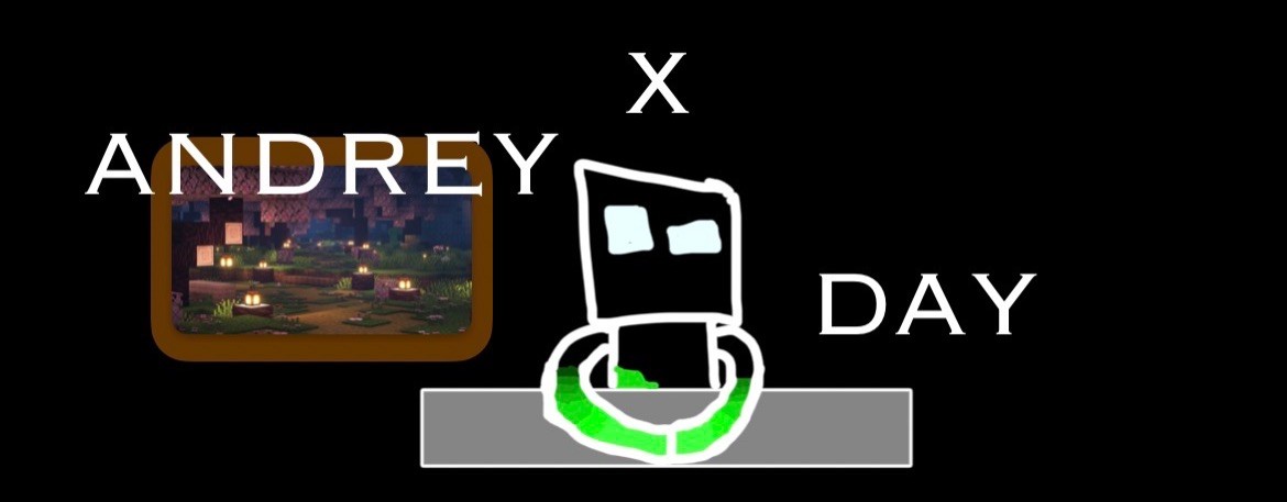 Andrey x day