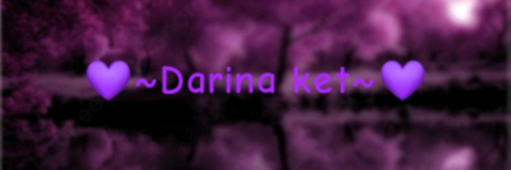 💜~Darina ket~💜(сестра Микори)