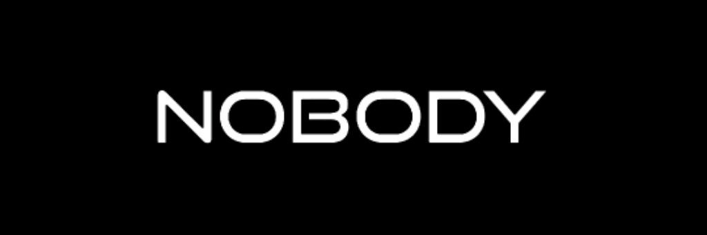 Nobody