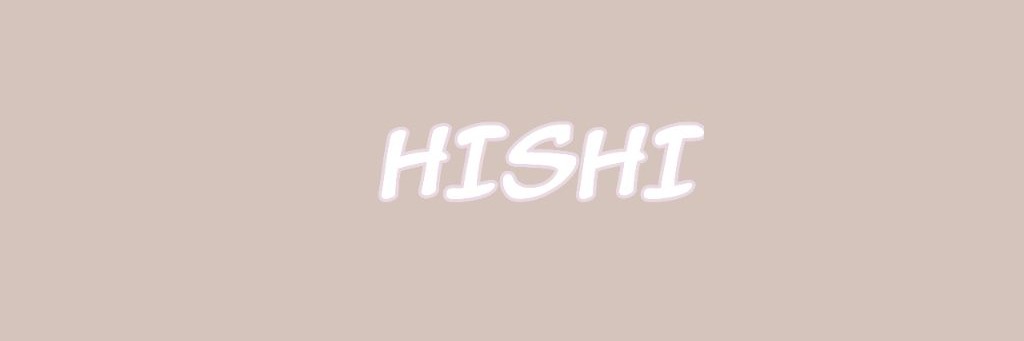 Hishi