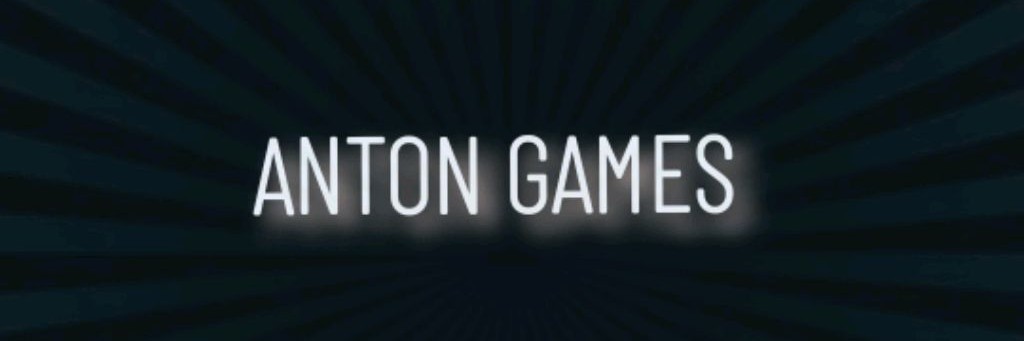ANTON GAMES