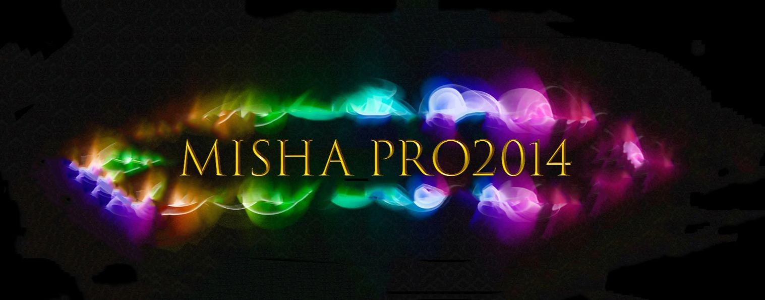Misha_ℙℝ𝕆2014 ☑
