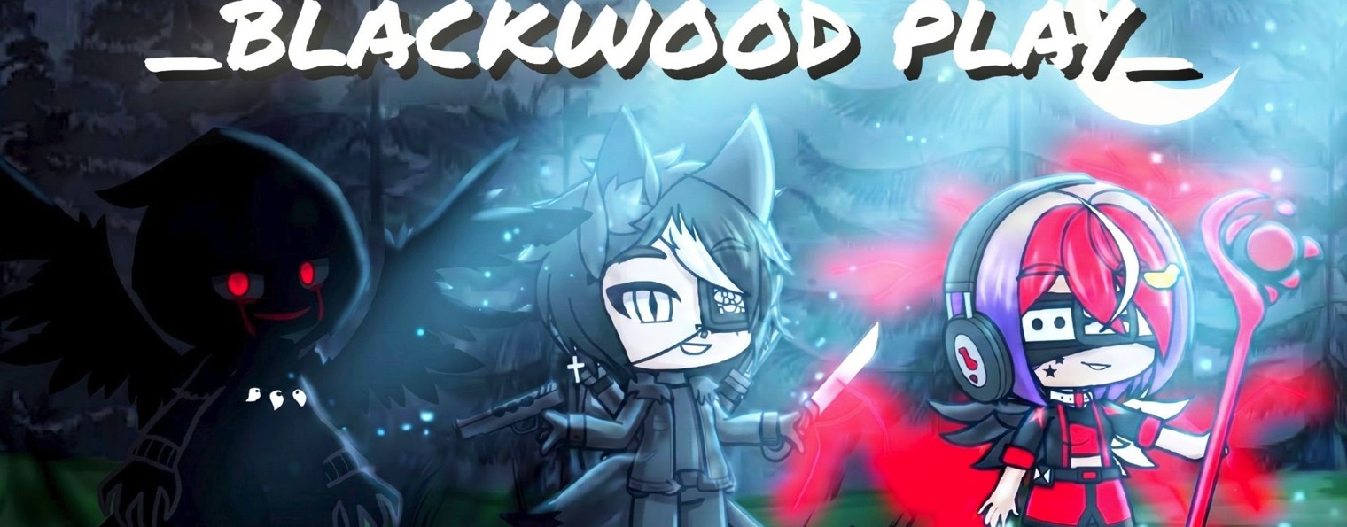 _BLACKWOOD PLAY_