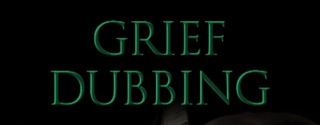 GriefDubbingCA
