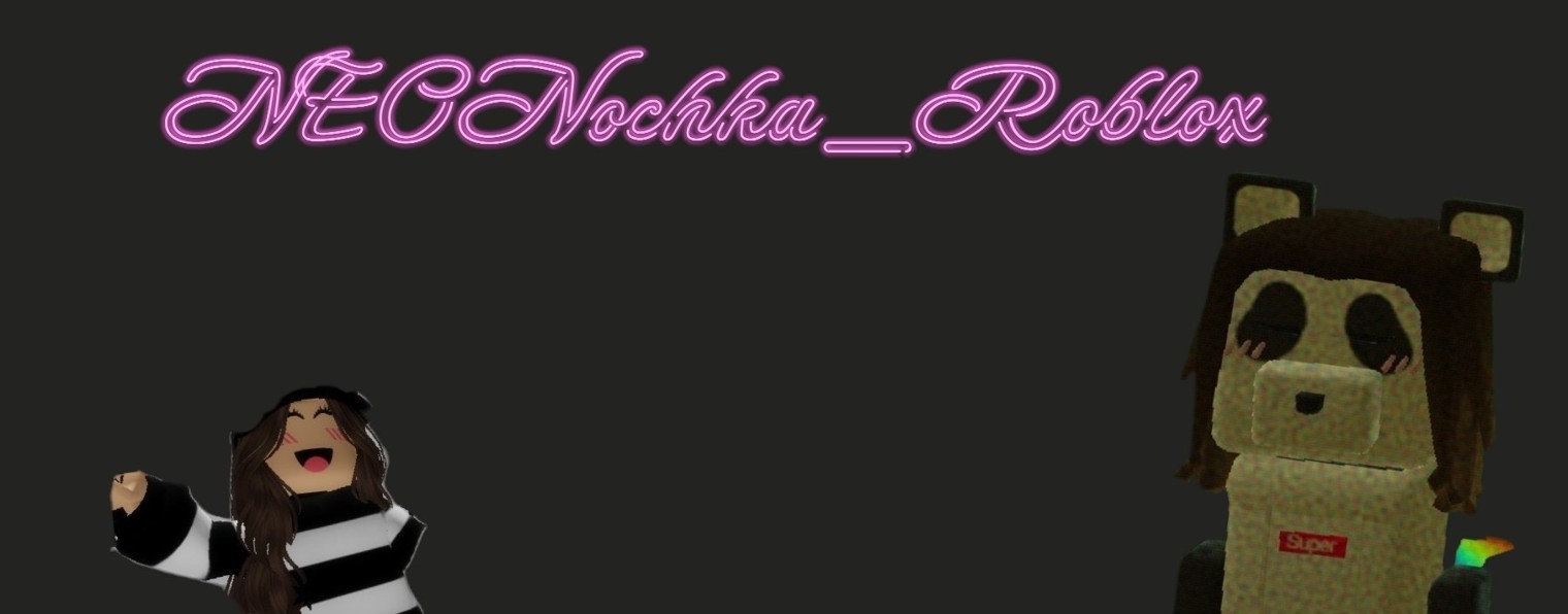 🌟NEONochka_Roblox and Neonochka3🌟