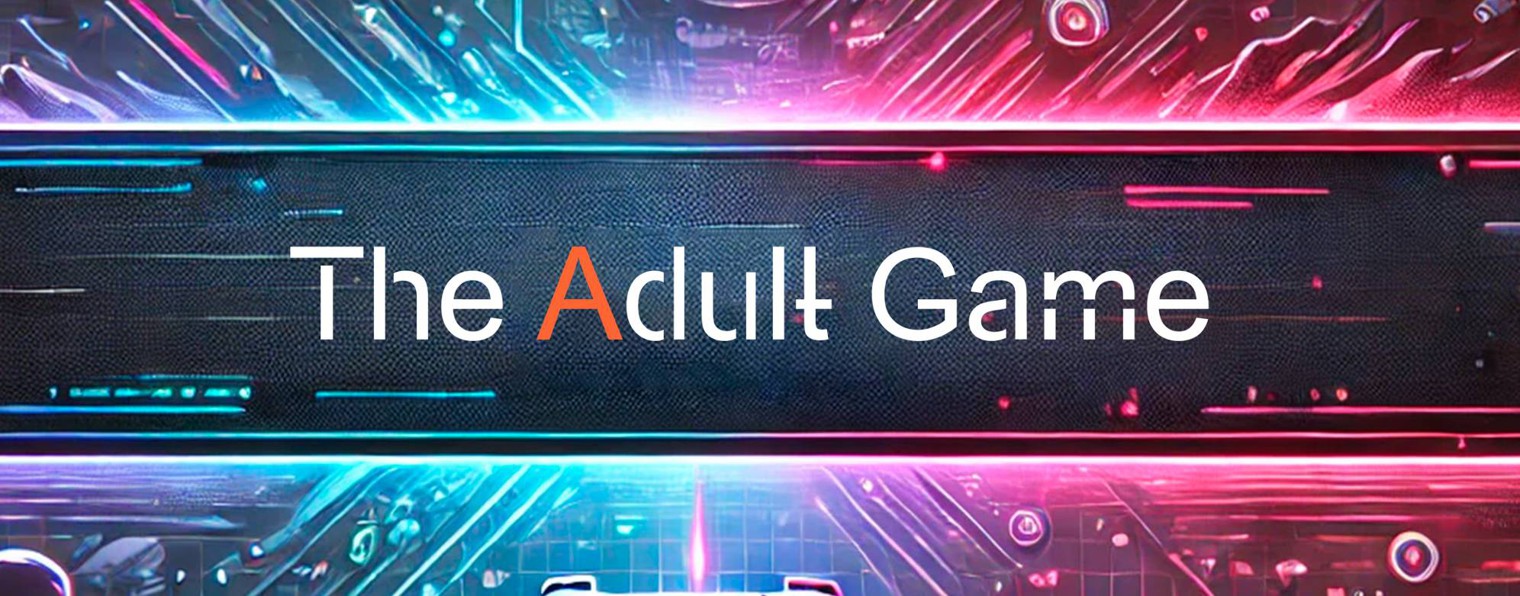 The Adult Game