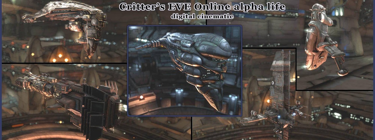 Critter's alpha EVE life