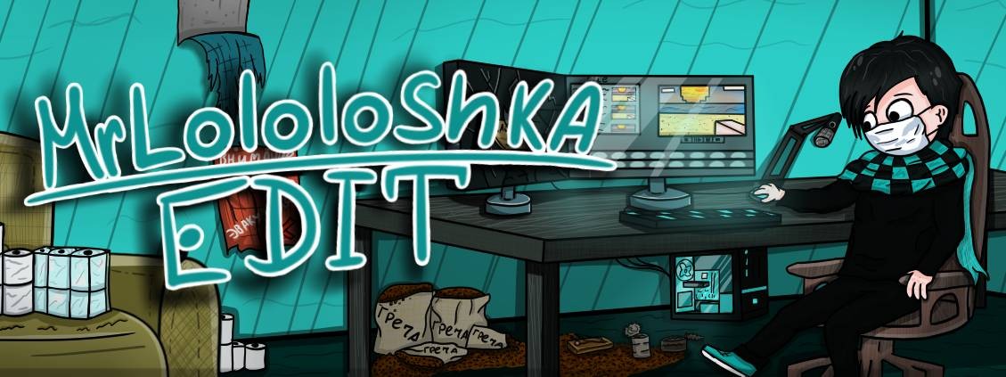 MrLololoshka EDIT