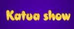 katua show