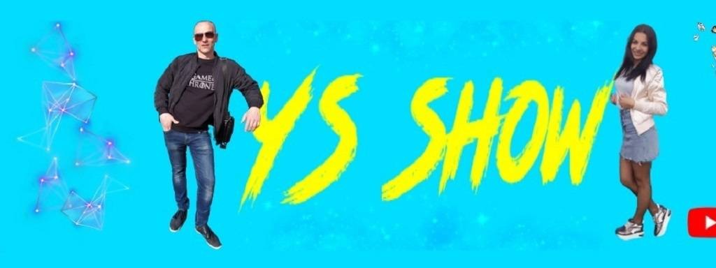 YS SHOW