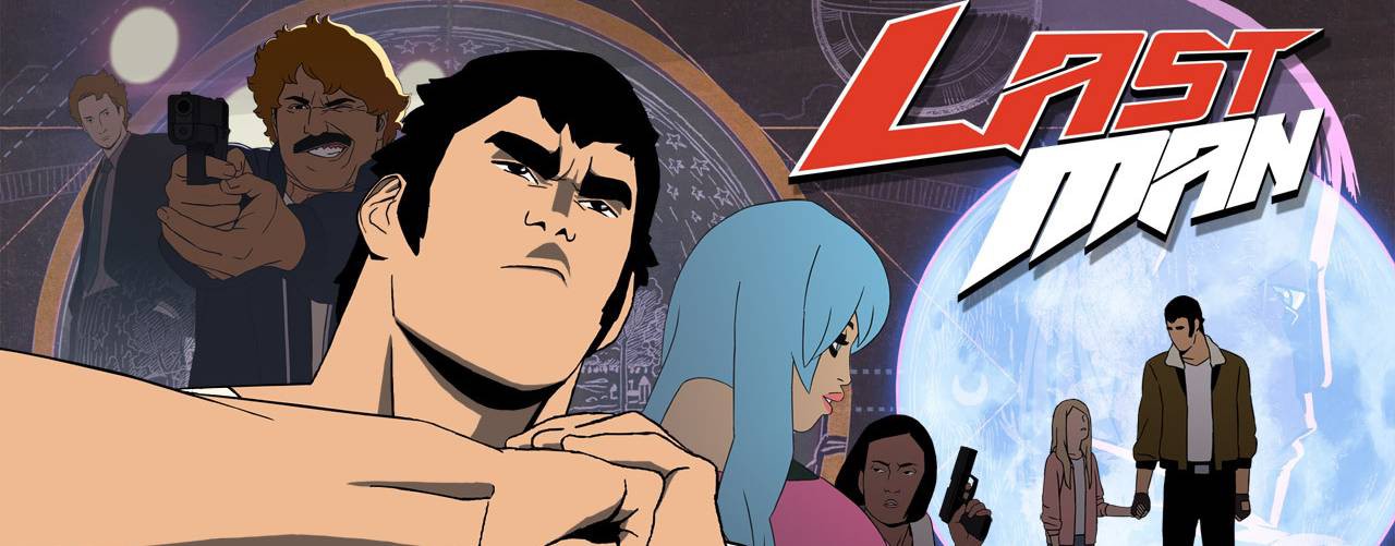 Анимационный сериал Последний человек / Lastman