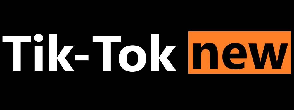 Tik-Tok new