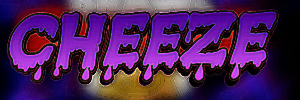 CHEEZE