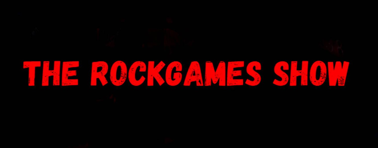 THE ROCKGAMES SHOW