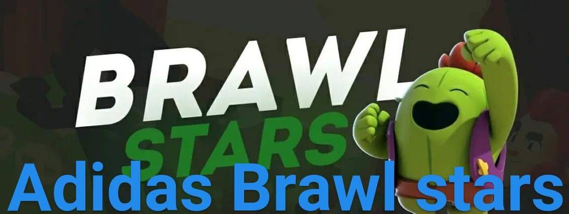 Adidas Brawl stars