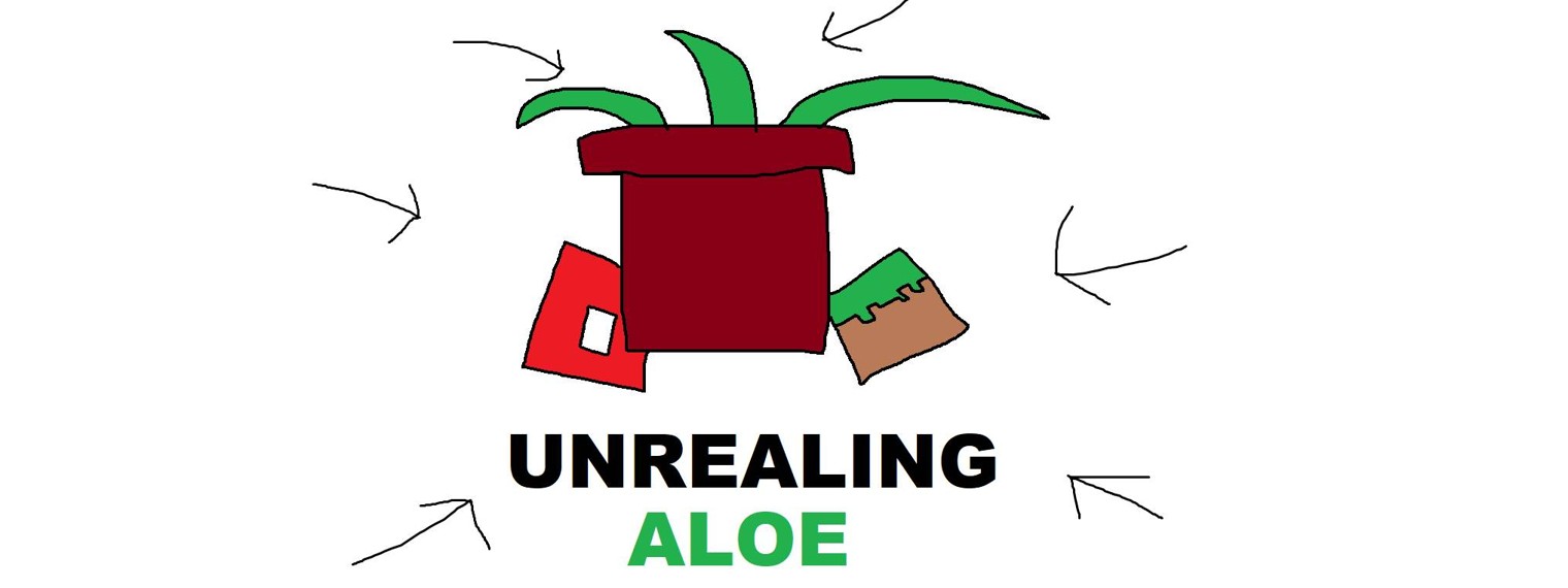 UNREALING ALOE